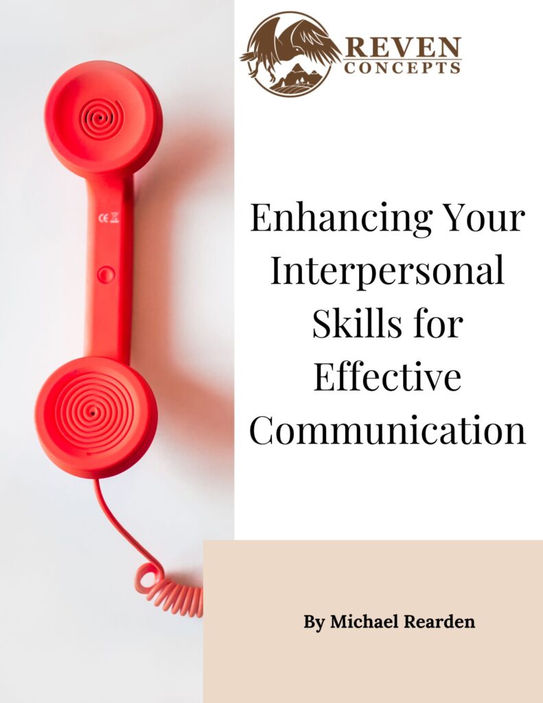 Enhancing Your Interpersonal Skills for Effective Communication - Reven ...